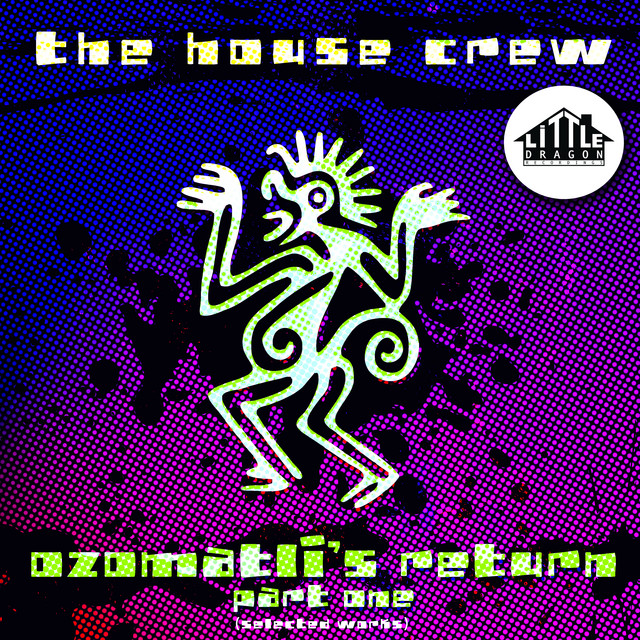 Ozomatli's Return, Pt. 1 - Album by The House Crew | Spotify