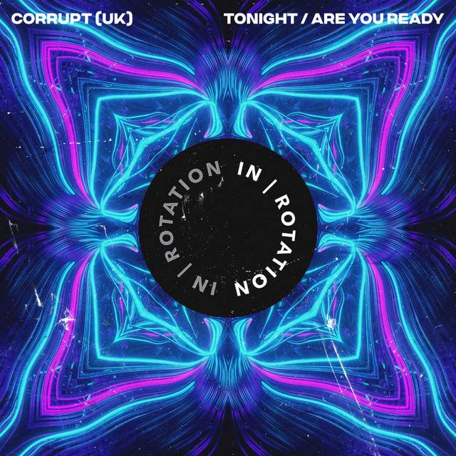 Tonight - song and lyrics by Corrupt (UK) | Spotify