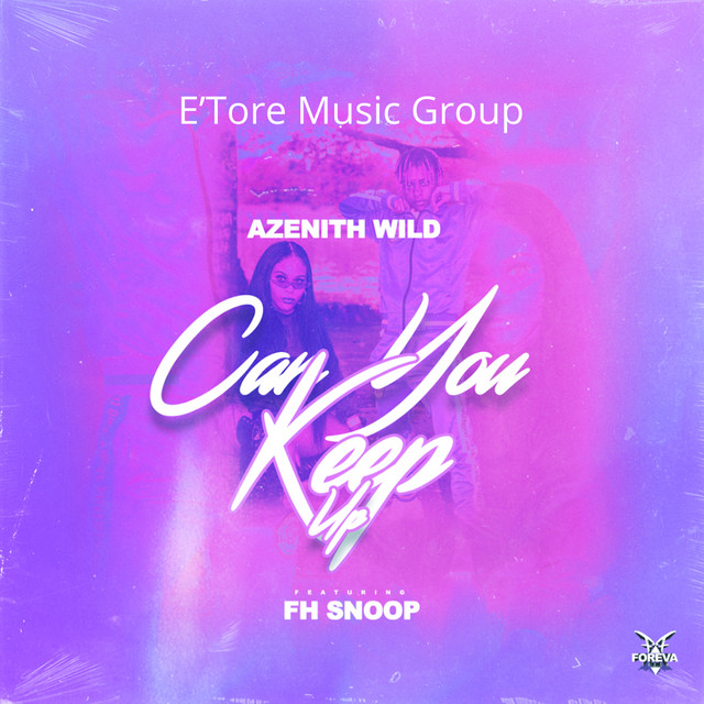 Can You Keep Up - song and lyrics by Azenith Wild, FH Snoop | Spotify