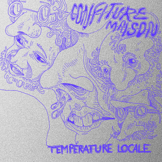 Température Locale - Album by Confiture Maison | Spotify