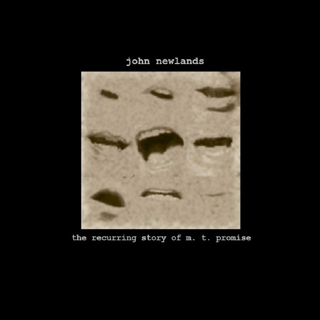 The Recurring Story of M. T. Promise - Single by John Newlands | Spotify