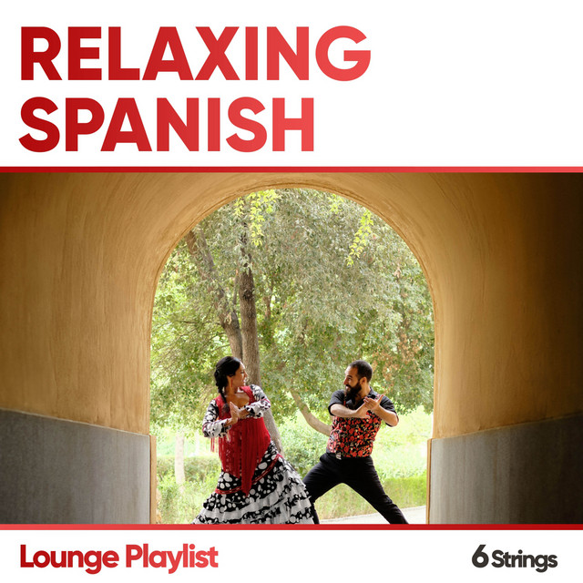 Relaxing Spanish Lounge Playlist - Album by Instrumental | Spotify