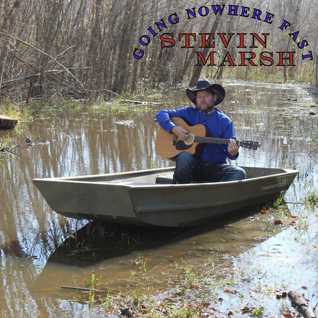 Going Nowhere Fast - Radio Edit - song and lyrics by Stevin Marsh | Spotify