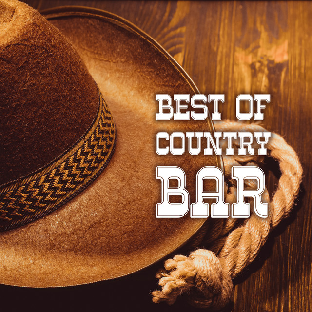 Best of Country Bar: Wilde Western Music, Cowboy & Cowgirl Party ...