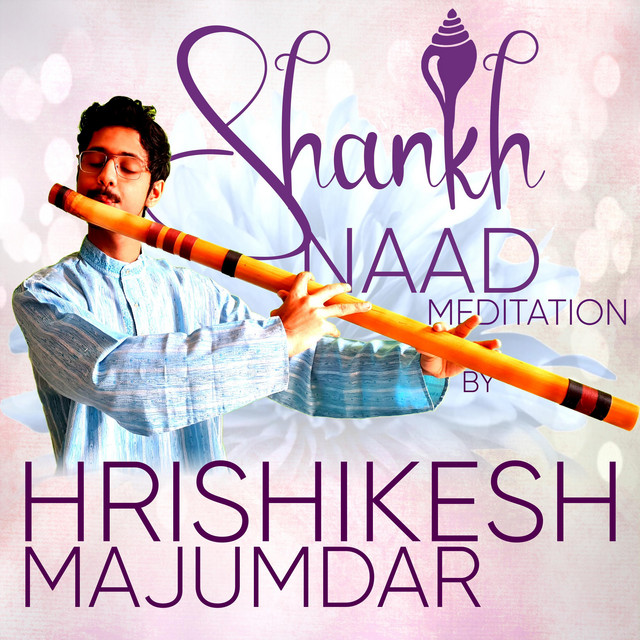 Shank Naad Meditation - Single by Hrishikesh majumdar | Spotify