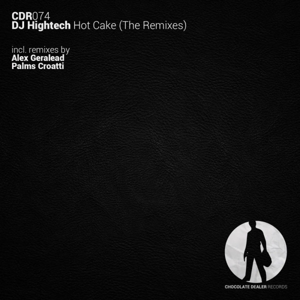 Hot Cake (The Remixes) - Single by DJ Hightech | Spotify
