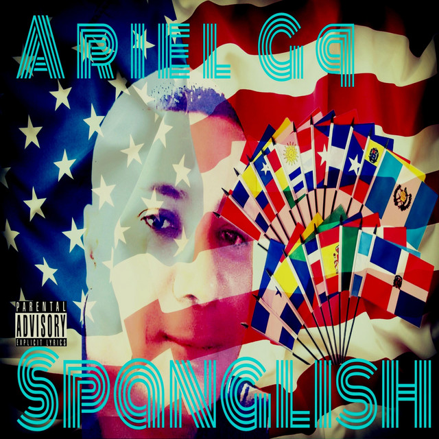 Spanglish - Album by Ariel Gq | Spotify