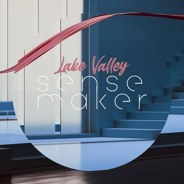 Sense Maker - Single by Lake Valley | Spotify