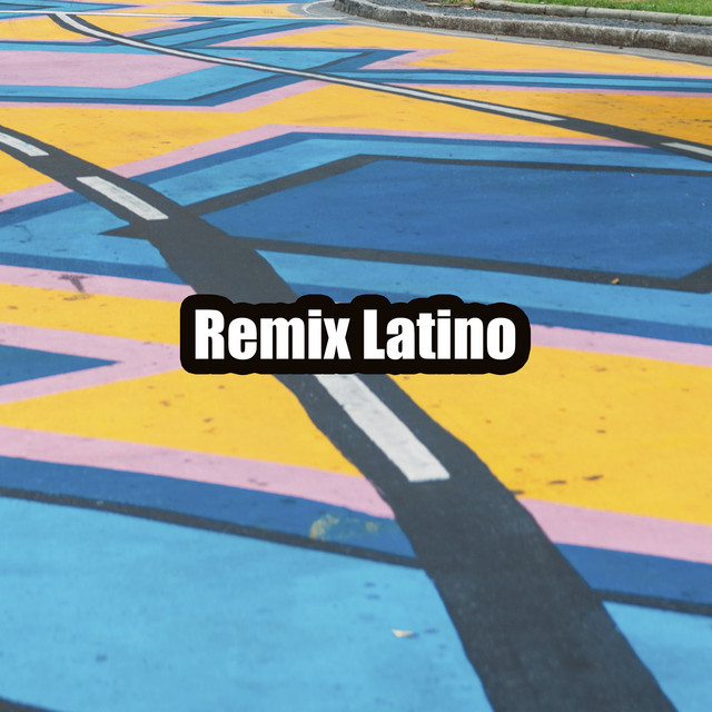 Remix Latino - Compilation by Various Artists | Spotify