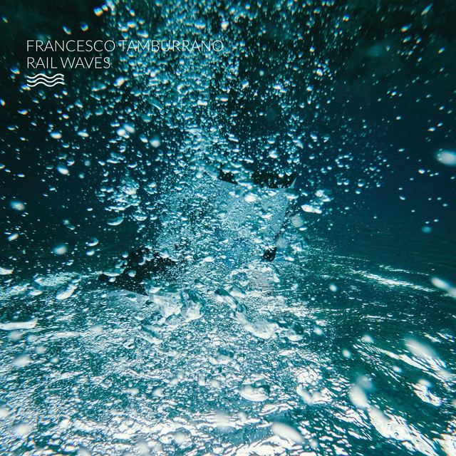 Rail Waves by Francesco Tamburrano