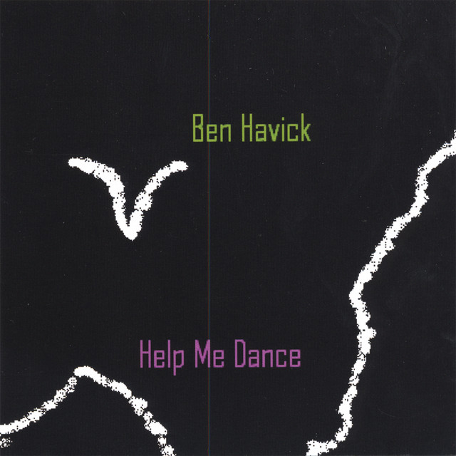 Help Me Dance - Album by Ben Havick | Spotify