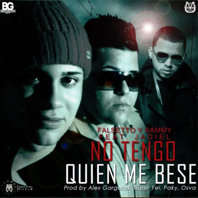 No Tengo Quien Me Bese - Single by Sammy & Falsetto | Spotify