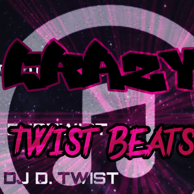Crazy - Single by Dj D Twist | Spotify