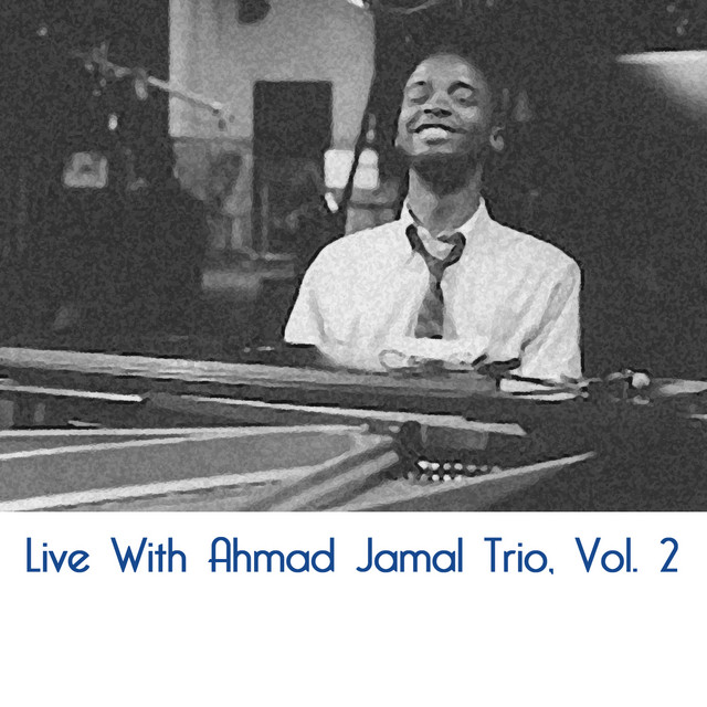 Secret Love – música e letra de Ahmad Jamal Trio | Spotify
