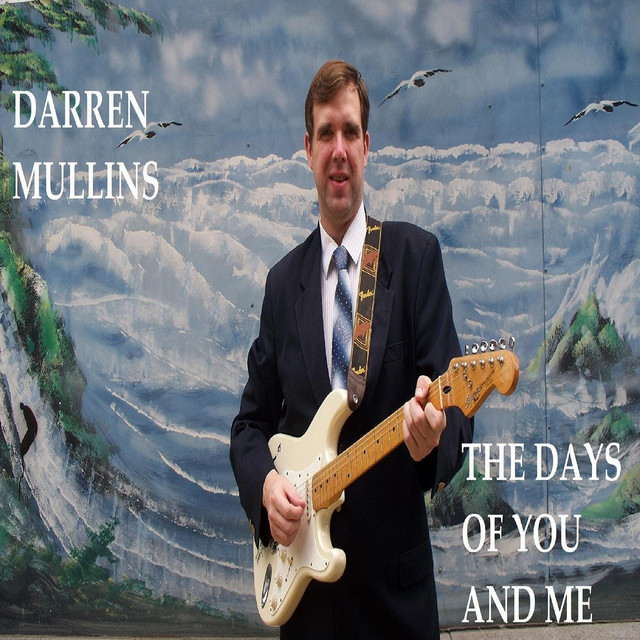The Days of You and Me - Single by Darren Mullins | Spotify