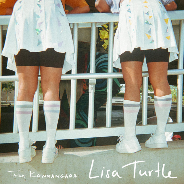 Lisa Turtle - Single by Tara Kannangara | Spotify