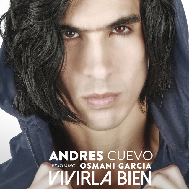 Vivirla Bien - Single by Andres Cuervo | Spotify