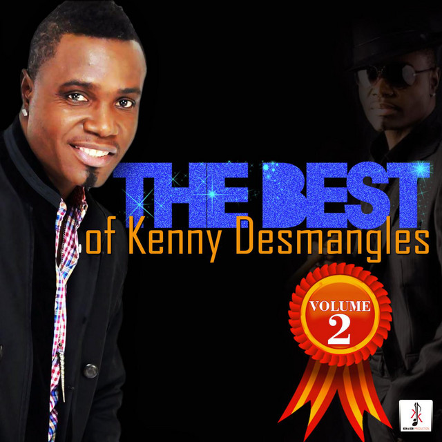 The Best of Kenny Desmangles, Vol. 2 - Album by Kenny Desmangles | Spotify