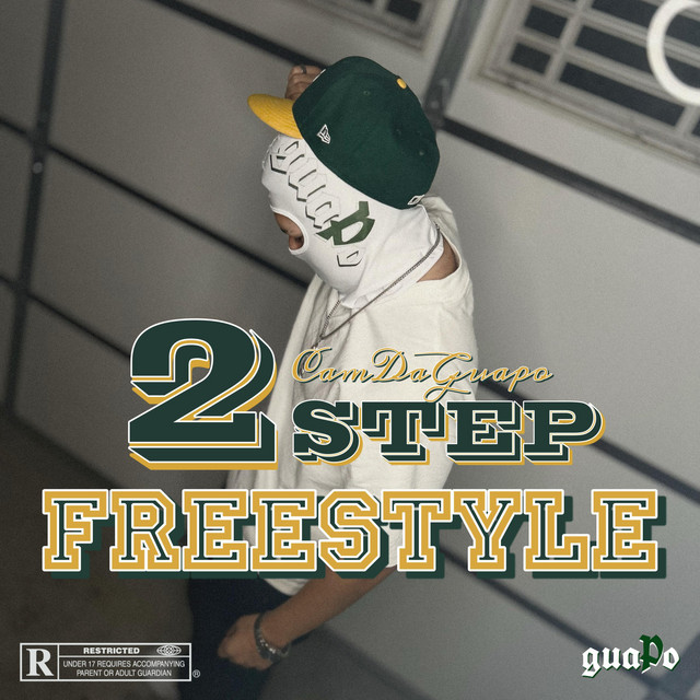 2 Step Freestyle Single By CamDaGuapo Spotify