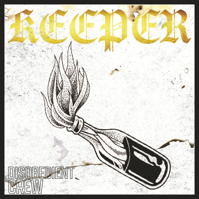 Keeper - Album by DISOBEDIENT CREW | Spotify