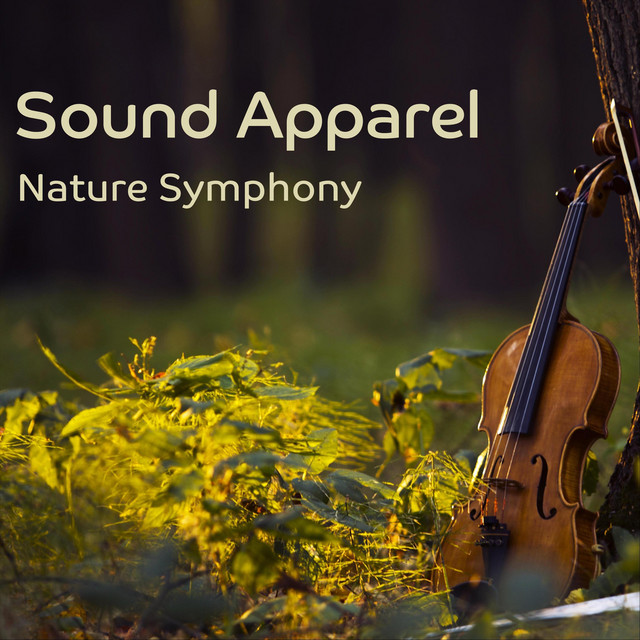 Nature Symphony - EP by Sound Apparel | Spotify