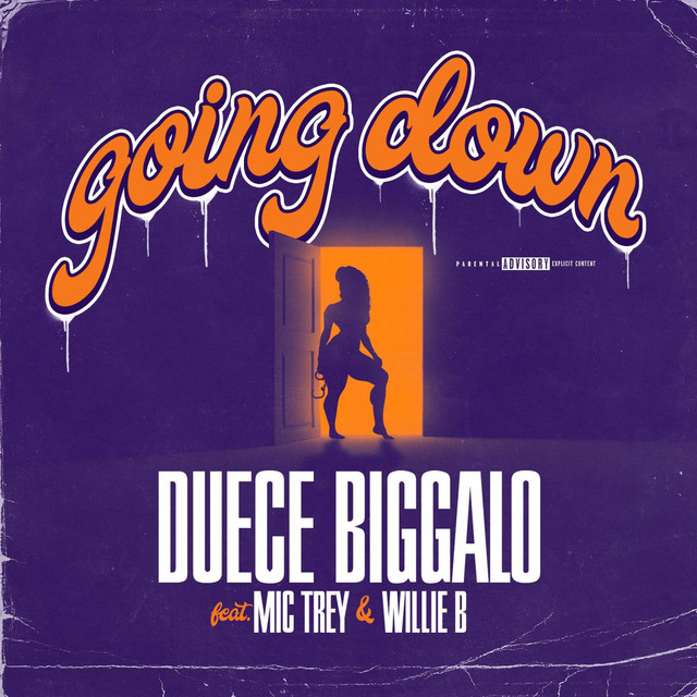 Going Down - Single by Duece Biggalo | Spotify