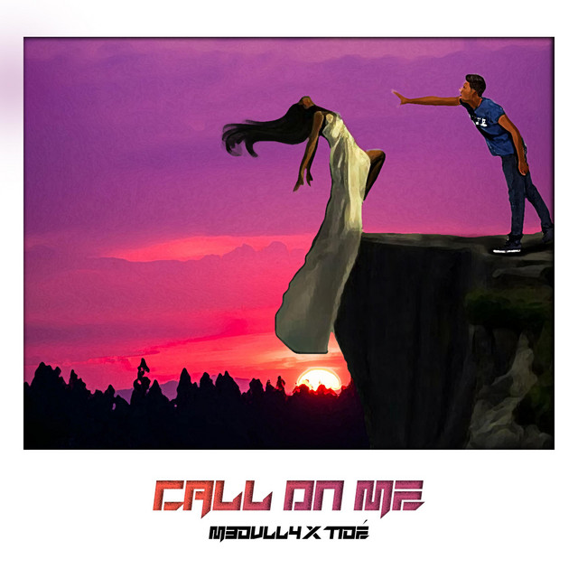 Call On Me - song and lyrics by M3dull4, Tidé | Spotify