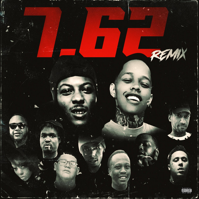 7.62 (Big Dawg, Reous D, BigGreedy2x, S.K, Gs3 Dolo Montana, Gs3 Zuess ...