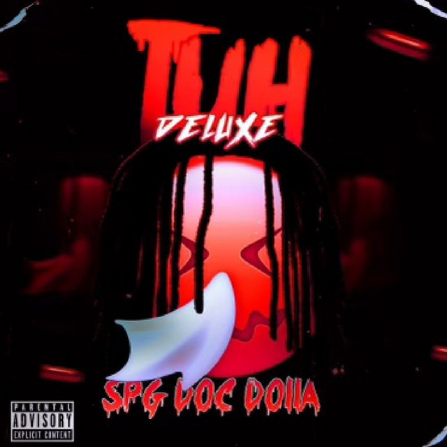 Tuh (Deluxe) - Album by SPG Doc Dolla | Spotify