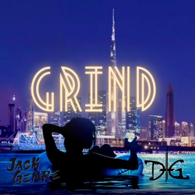 Grind (Jack Genre remix) - Single by Dayne The Gr8 | Spotify