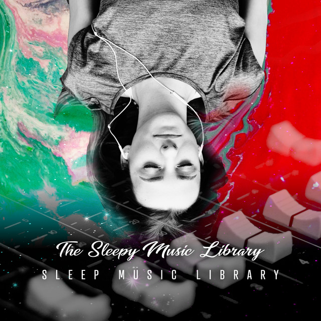 The Sleepy Music Library - Album by Sleep Music Library | Spotify