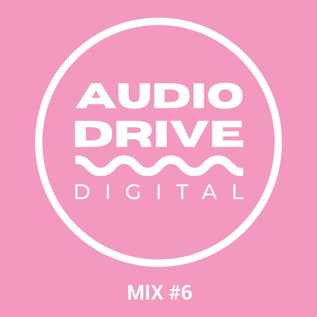 Audio Drive Mix 6 - Compilation by Various Artists | Spotify