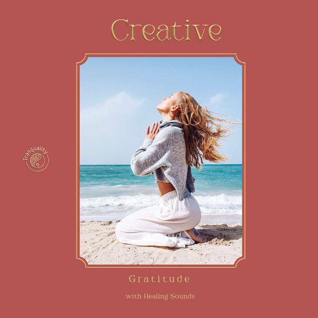 Creative Gratitude with Healing Sounds - Album by Relaxing Spa Music ...