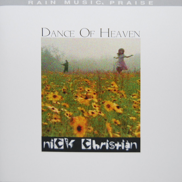 Dance of Heaven - Album by Nick Christian | Spotify