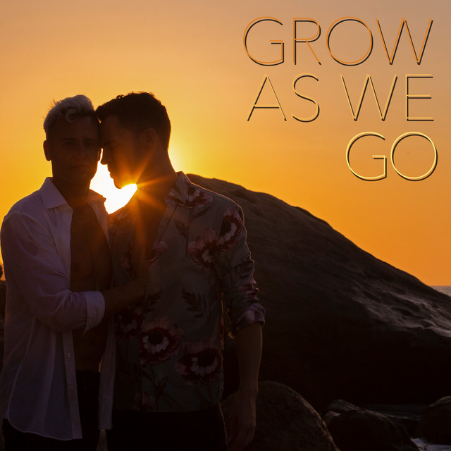 Grow As We Go - Single by Branden & James | Spotify