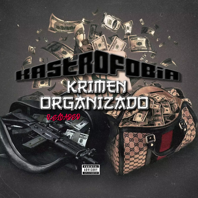 Krimen Organizado Reloaded - Album by Kastrofobia | Spotify