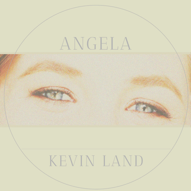 Angela - Single by Kevin Land | Spotify