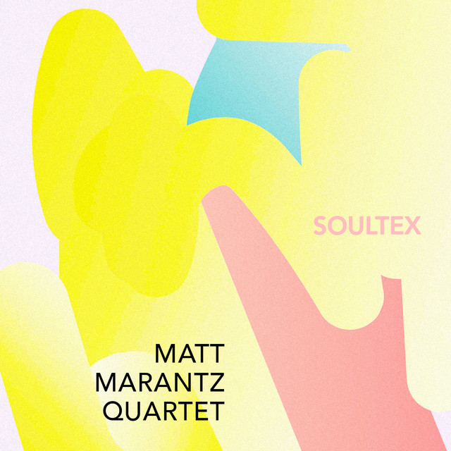 Soultex - Single by Matt Marantz Quartet | Spotify