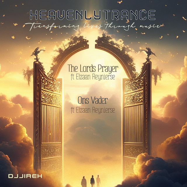 The Lords Prayer / Die Onse Vader - Single by DJJireh | Spotify