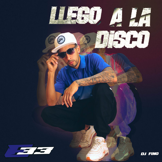 Llego A La Disco - Single by E33 | Spotify