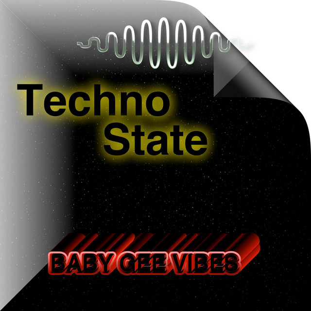 Techno State – Single de BABY GEE VIBES | Spotify