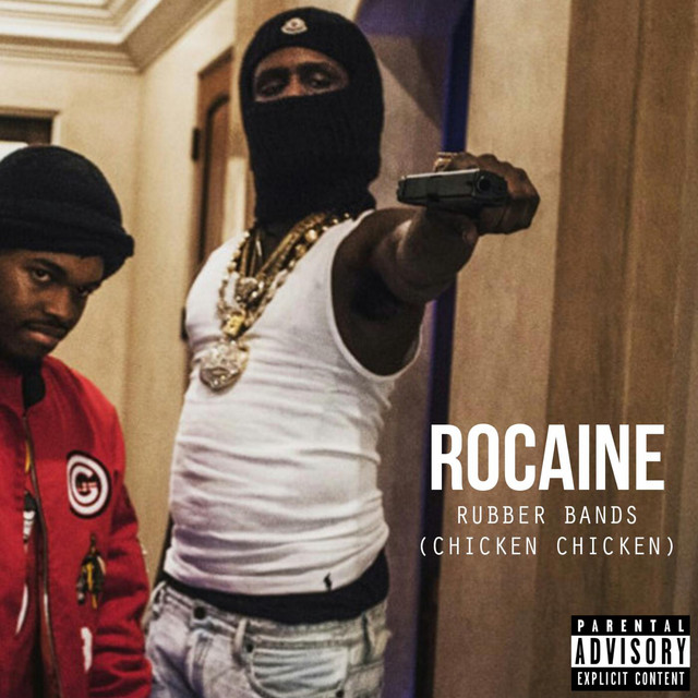 Rubber Bands (Chicken Chicken) - Single by Rocaine | Spotify
