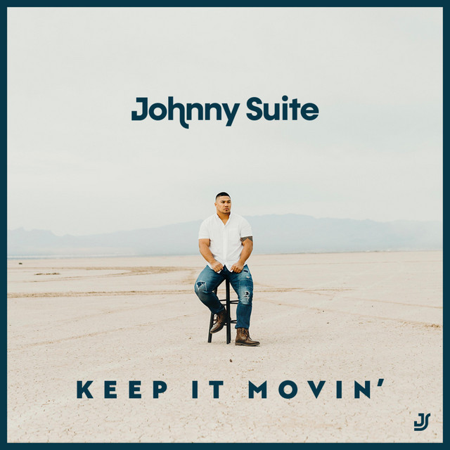 Keep It Movin' - EP by Johnny Suite | Spotify