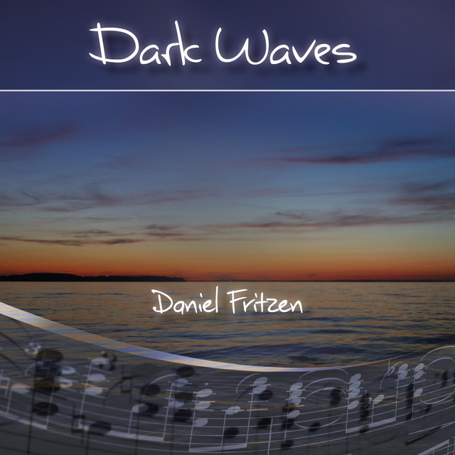 Dark Waves – Sencillo de Daniel Fritzen | Spotify