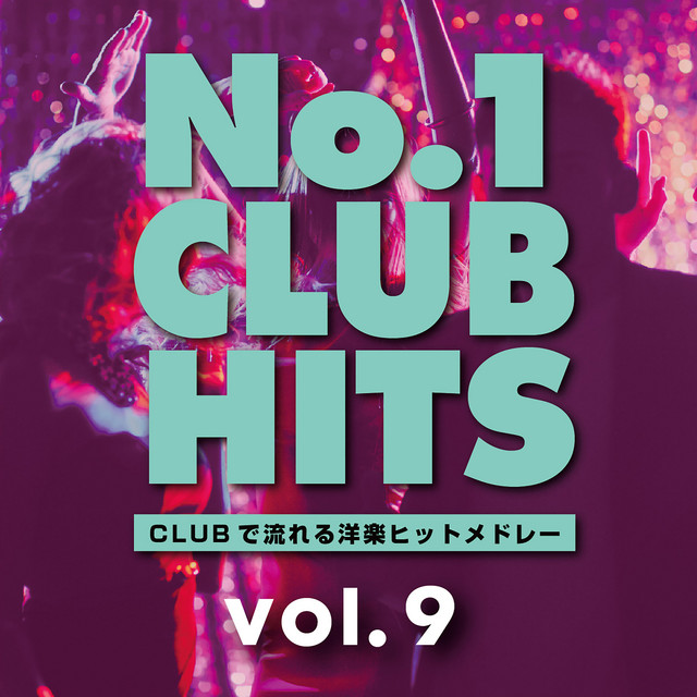 No.1 CLUB HITS -YO -GAKU CLUB HIT MEDLEY vol.9- (DJ MIX) - Album by DJ ...