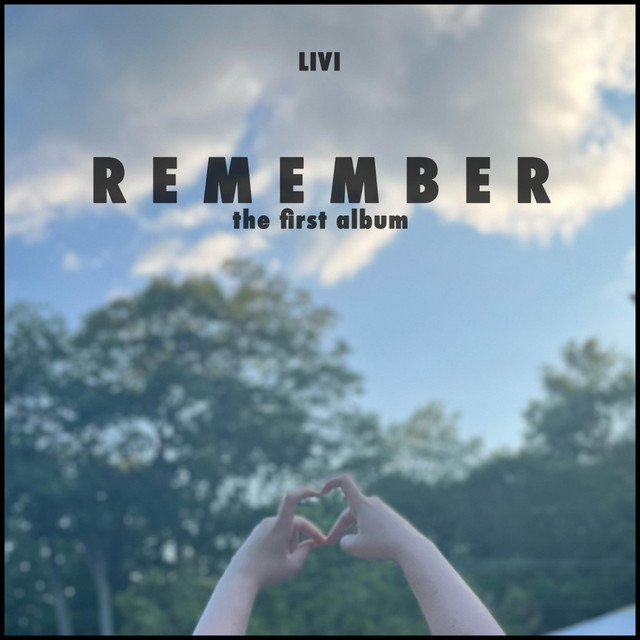 REMEMBER - EP by Livi | Spotify