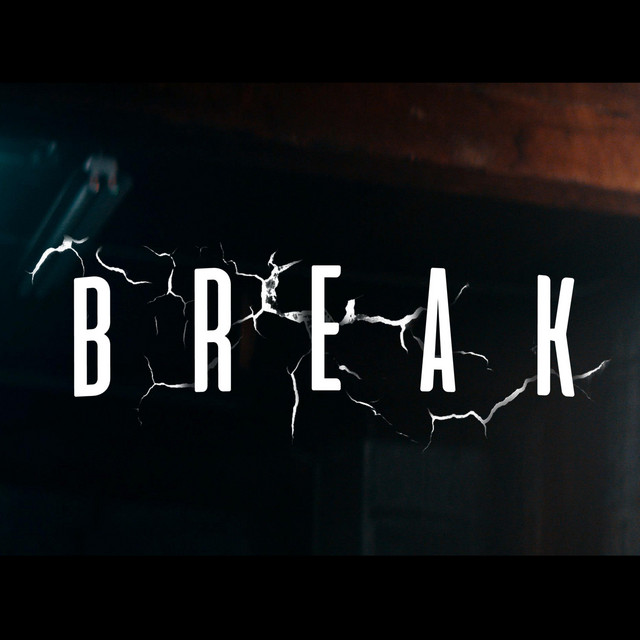 Break (Original Motion Picture Soundtrack) - Album by Matt Honkonen ...