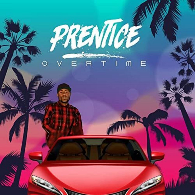 Overtime - Single by Prentice | Spotify