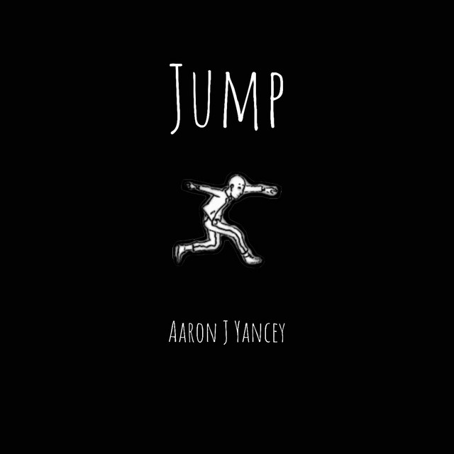jump - Single by aaron j yancey | Spotify