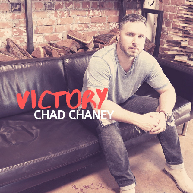 Victory - EP by Chad Chaney | Spotify